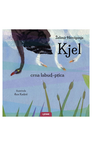Hoću knjigu - Kjel, crna labud-ptica