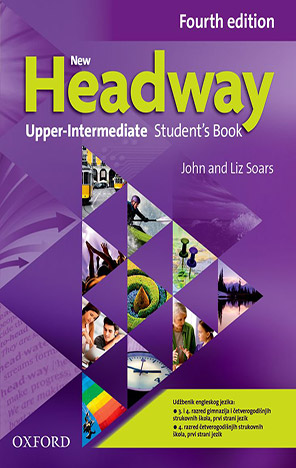Hoću knjigu - NEW HEADWAY FOURTH EDITION UPPER-INTERMEDIATE STUDENT'S BOOK