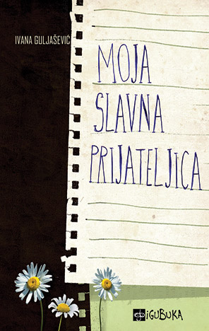 Hoću knjigu - Moja slavna prijateljica