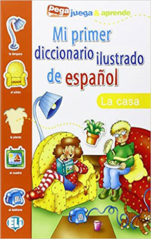 Hoću knjigu - MI PRIMER DICCIONARIO ILUSTRADO DE ESPANOL - La casa